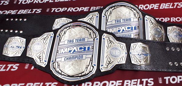 Impact Wrestling Tag Team Title Belts | Top Rope Belts